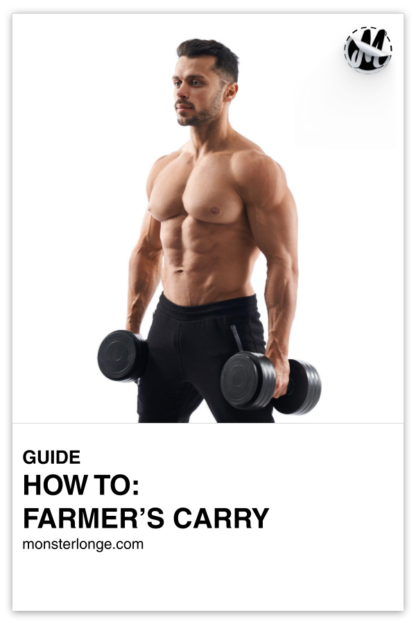 How To: Farmer's Carry - Monster Longe